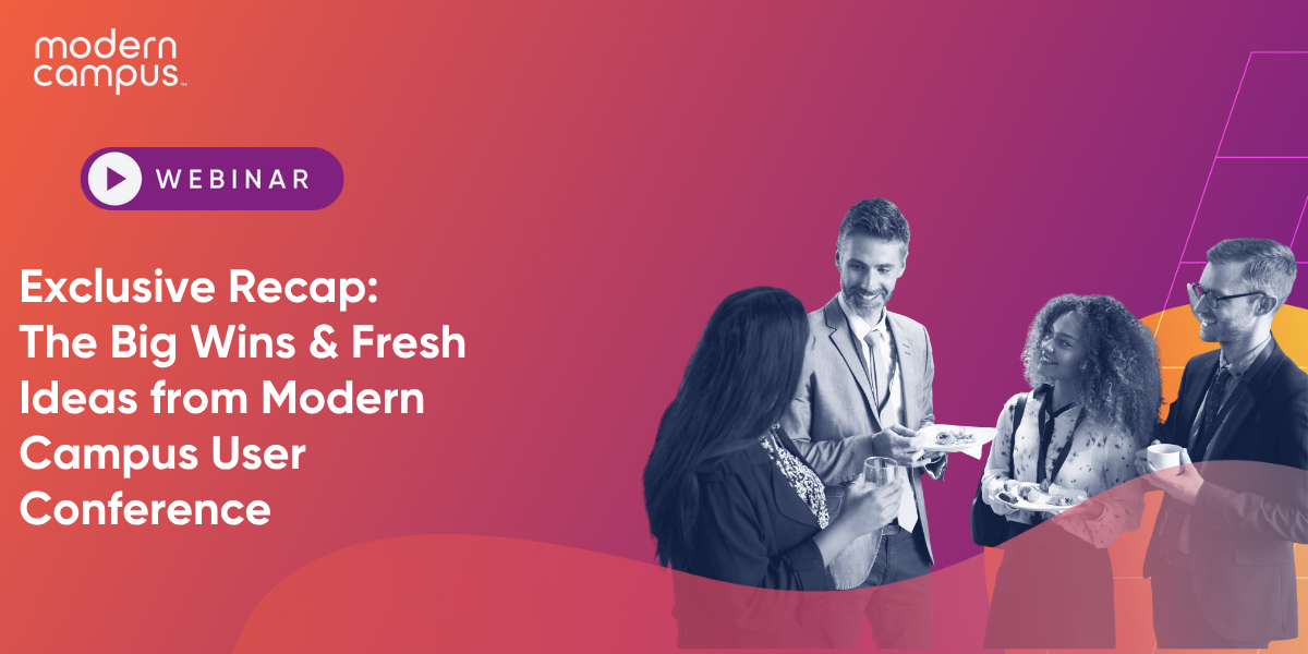 Exclusive Recap: The Big Wins & Fresh Ideas from Modern Campus User ...